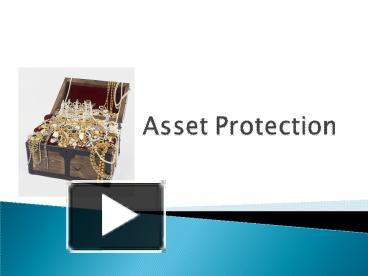 Asset Protection presentation | free to view