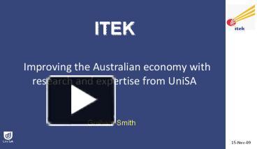 PPT – ITEK Improving the Australian economy with research and expertise ...