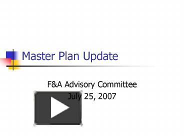 PPT – Master Plan Update PowerPoint presentation | free to view - id ...