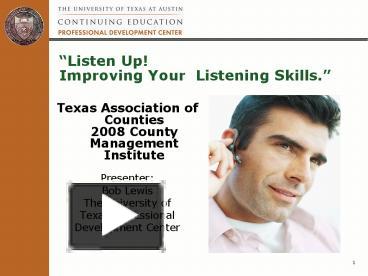 Listen Up Improving Your Listening Skills' presentation | free to view