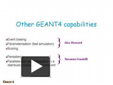 PPT – Other GEANT4 capabilities PowerPoint presentation | free to ...