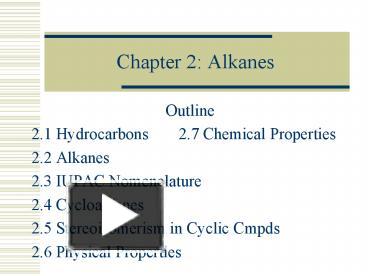Chapter 2: Alkanes presentation | free to view