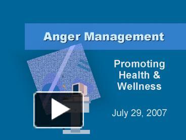 PPT – Anger Management PowerPoint presentation | free to view - id ...
