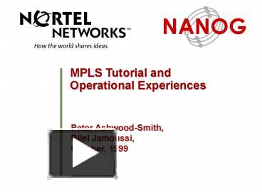 PPT – MPLS Tutorial and Operational Experiences PowerPoint presentation ...