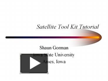 Satellite Tool Kit Tutorial presentation | free to view