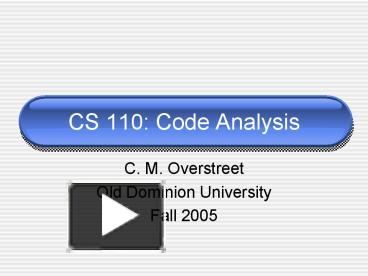 PPT – CS 110: Code Analysis PowerPoint presentation | free to download ...