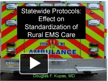 PPT – Statewide Protocols: Effect on Standardization of Rural EMS Care ...