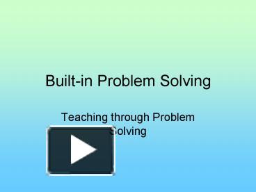 PPT – Builtin Problem Solving PowerPoint presentation | free to view ...