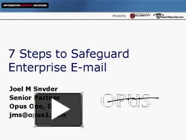 PPT – 7 Steps to Safeguard Enterprise Email PowerPoint presentation ...