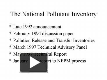 PPT – The National Pollutant Inventory PowerPoint presentation | free ...
