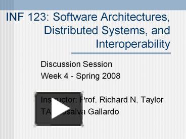INF 123: Software Architectures, Distributed Systems, and ...