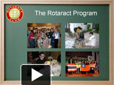 PPT – The Rotaract Program PowerPoint presentation | free to view - id ...