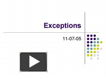 Exceptions presentation | free to view