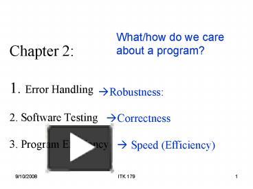 PPT – Chapter 2: 1' Error Handling 2' Software Testing 3' Program ...
