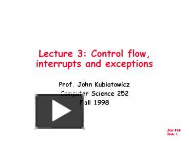 PPT – Lecture 3: Control flow, interrupts and exceptions PowerPoint ...