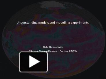 PPT – Understanding models and modelling experiments PowerPoint ...