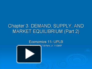 PPT – Chapter 3' DEMAND, SUPPLY, AND MARKET EQUILIBRIUM Part 2 ...