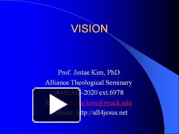 PPT – VISION PowerPoint presentation | free to download - id: 12eff1-YTE0N