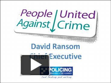 PPT – David Ransom Chief Executive PowerPoint presentation | free to ...