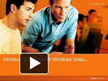 Introducing Microsoft Windows Vista presentation | free to view