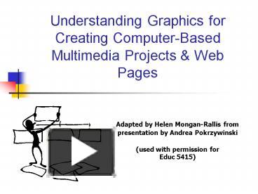 PPT – Understanding Graphics for Creating ComputerBased Multimedia ...