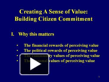 Creating A Sense of Value: Building Citizen Commitment presentation ...