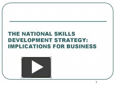 PPT – THE NATIONAL SKILLS DEVELOPMENT STRATEGY: IMPLICATIONS FOR ...