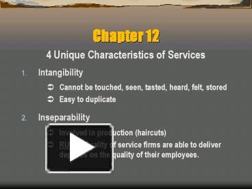 4 Unique Characteristics of Services presentation | free to view