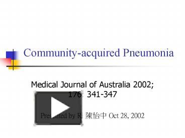 Community-acquired Pneumonia presentation | free to view