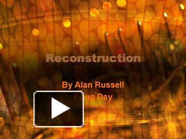 PPT – Reconstruction PowerPoint presentation | free to view - id ...