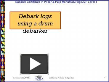 Debark logs using a drum debarker presentation | free to view