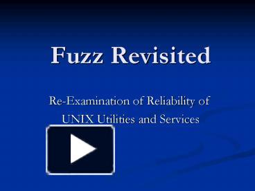 PPT – Fuzz Revisited PowerPoint presentation | free to view - id ...