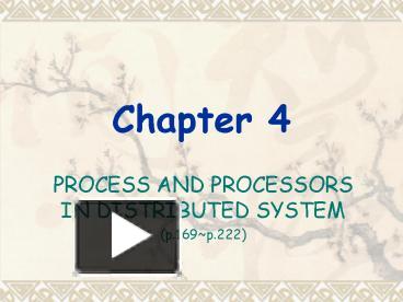 PROCESS AND PROCESSORS IN DISTRIBUTED SYSTEM presentation | free to view
