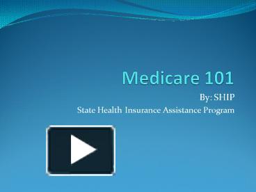 Medicare 101 presentation | free to view