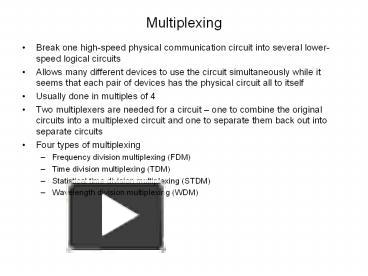 PPT – Multiplexing PowerPoint presentation | free to view - id: 13048d ...