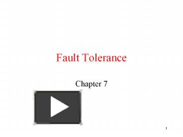 Fault Tolerance presentation | free to view