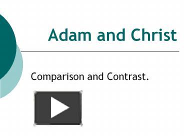 Adam and Christ presentation | free to view