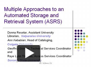 Multiple Approaches to an Automated Storage and Retrieval System (ASRS ...
