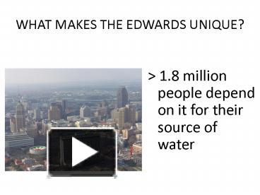 PPT – WHAT MAKES THE EDWARDS UNIQUE PowerPoint presentation | free to ...