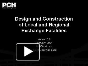 PPT – Design and Construction of Local and Regional Exchange Facilities ...