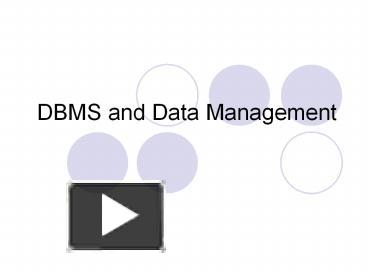 PPT – DBMS and Data Management PowerPoint presentation | free to view ...
