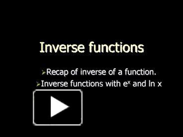 PPT – Inverse functions PowerPoint presentation | free to view - id ...