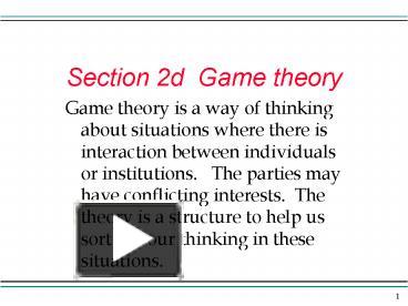 PPT – Section 2d Game theory PowerPoint presentation | free to view ...