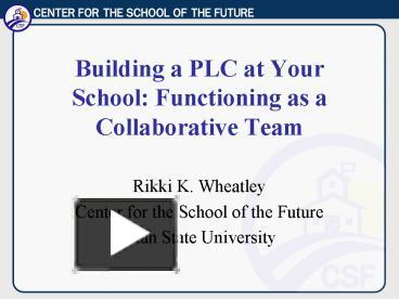 PPT – Building a PLC at Your School: Functioning as a Collaborative ...