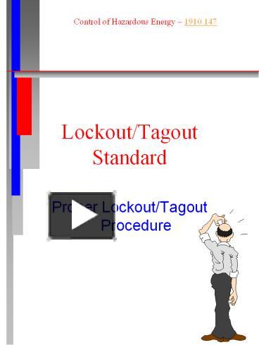 PPT – Lockout/Tagout Standard PowerPoint presentation | free to view ...