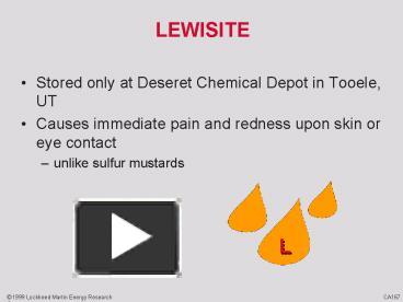 PPT – LEWISITE PowerPoint presentation | free to view - id: 13209b-MjY4Z
