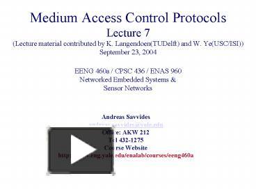 PPT – Medium Access Control Protocols Lecture 7 Lecture material ...