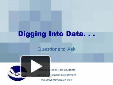 PPT – Digging Into Data' ' ' PowerPoint presentation | free to view ...