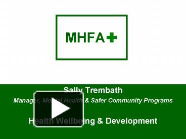 PPT – MHFA PowerPoint presentation | free to download - id: 1324b9-NWM0N