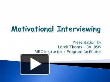 Motivational Interviewing presentation | free to view